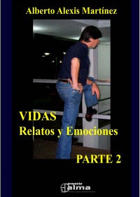 VIDAS - ALBERTO ALEXIS MARTÍNEZ | Autores Editores